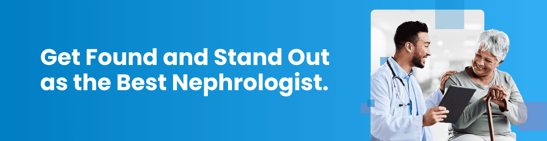Get Found and Stand Out as the Best Nephrology Practice - NephDigital